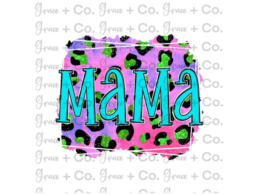 Mama Multi-color Leopard Print Sublimation Design Printable Png Jpeg ...