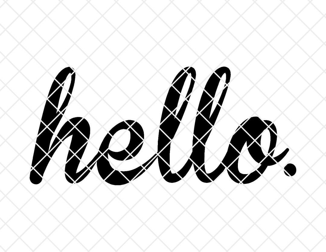 Hello SVG Cuttable PNG Printable Sublimation Design Download Digital ...