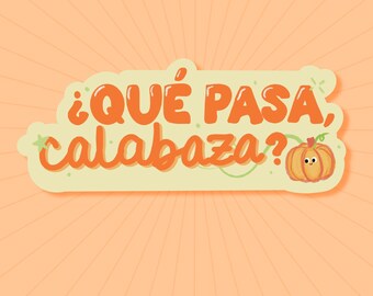 Qué Pasa Calabaza - Etsy
