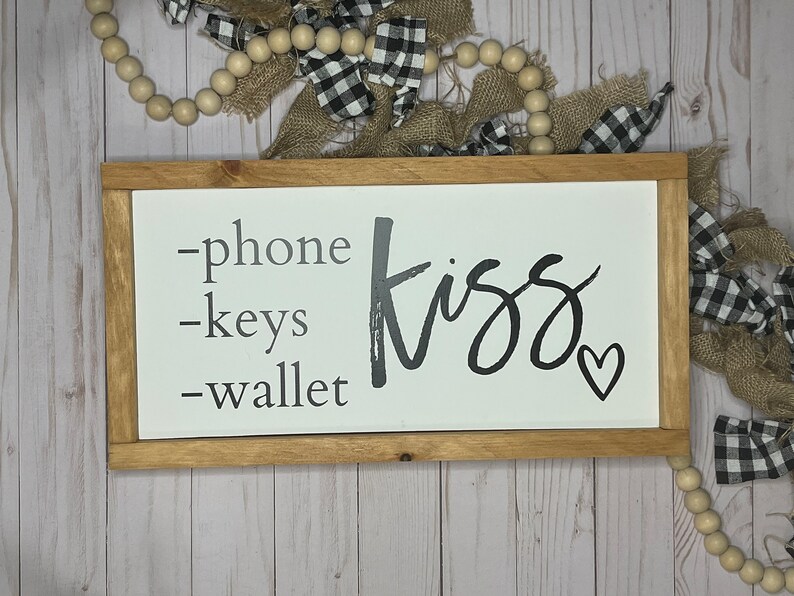 Phone Keys Wallet Kiss Wood Frame Sign - Etsy