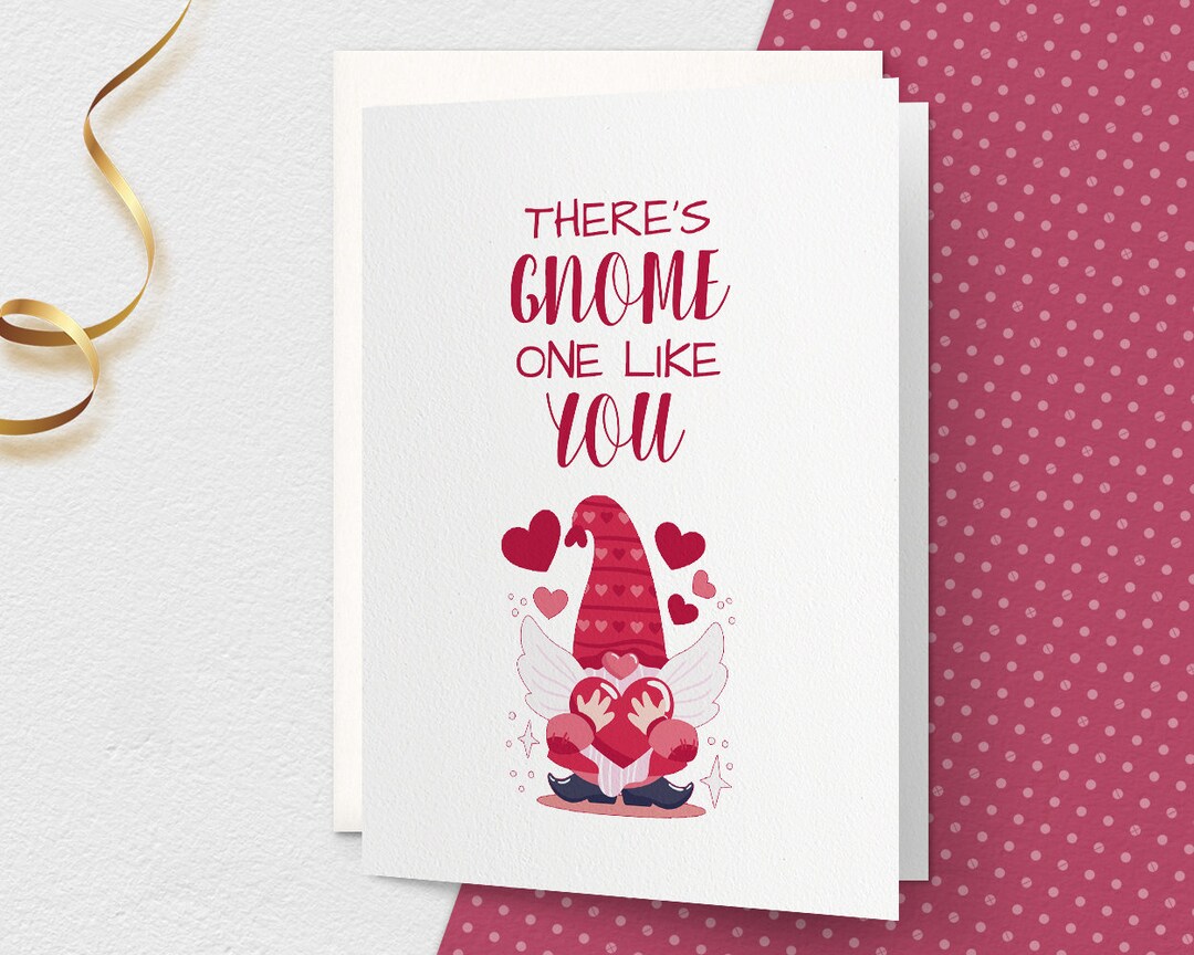 Gnome Valentine Card, Birthday Card, Gnome One Like You Card, Love Card ...