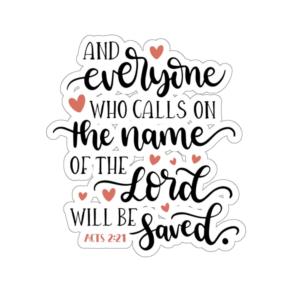 And Everyone Who Calls Upon The Name Of The Lord Will Be Saved | Etsy