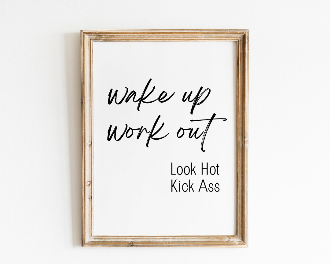 DIGITAL Wake up Work Out Gym Wall Art Printable Workout - Etsy