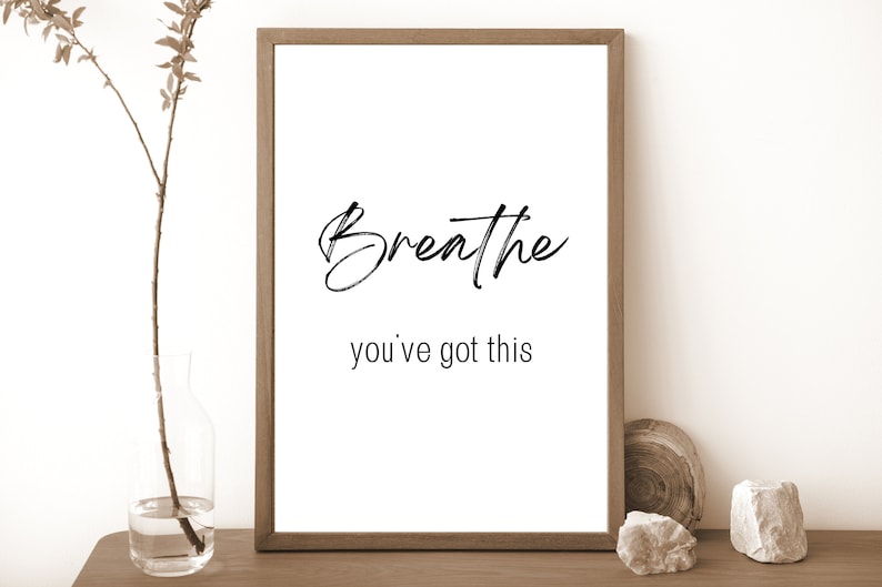DIGITAL Breathe You've Got This Printable Art - Etsy