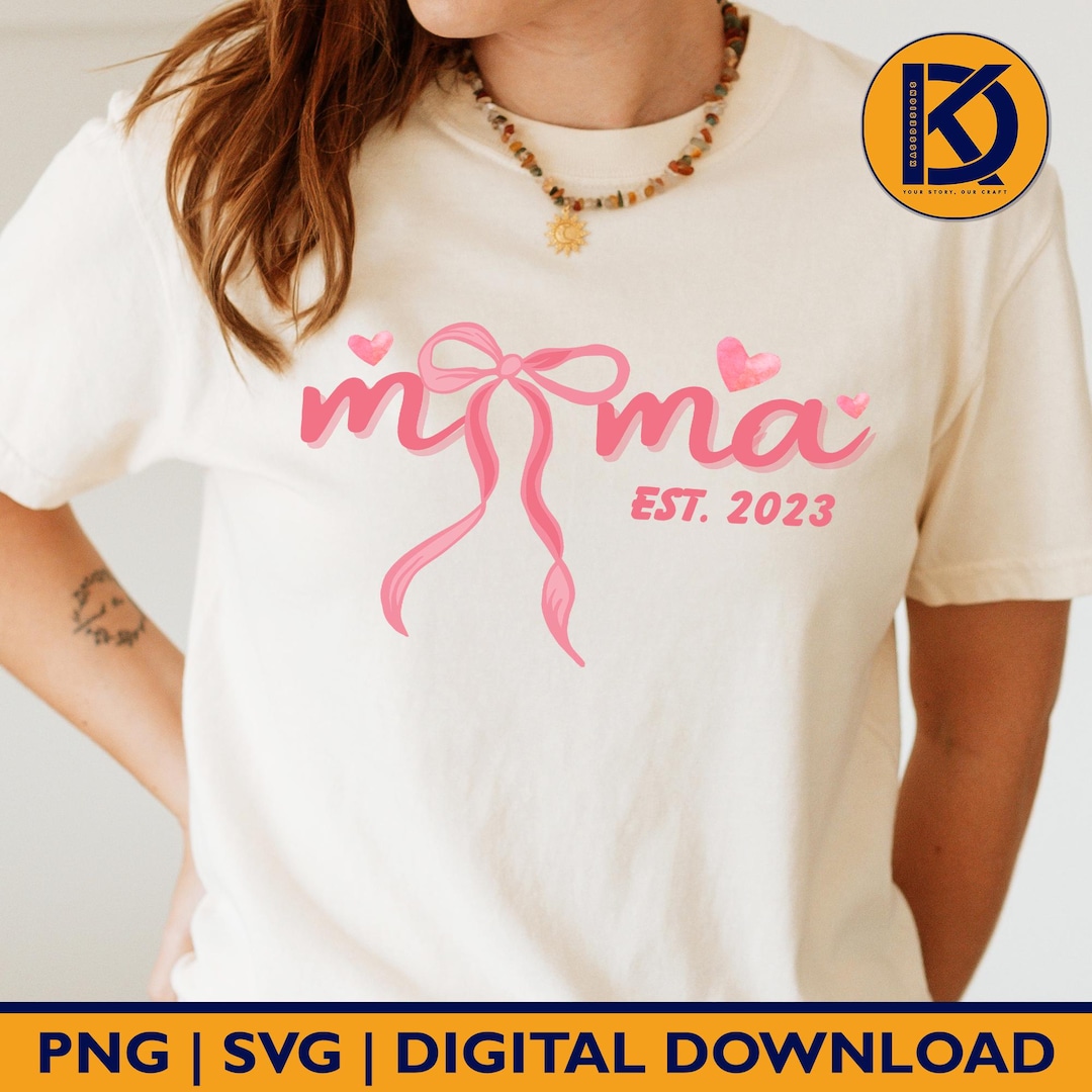 Pink Bow Mama Est 2025 PNG, Mama Bow SVG, Mama Digital Download, Mama ...