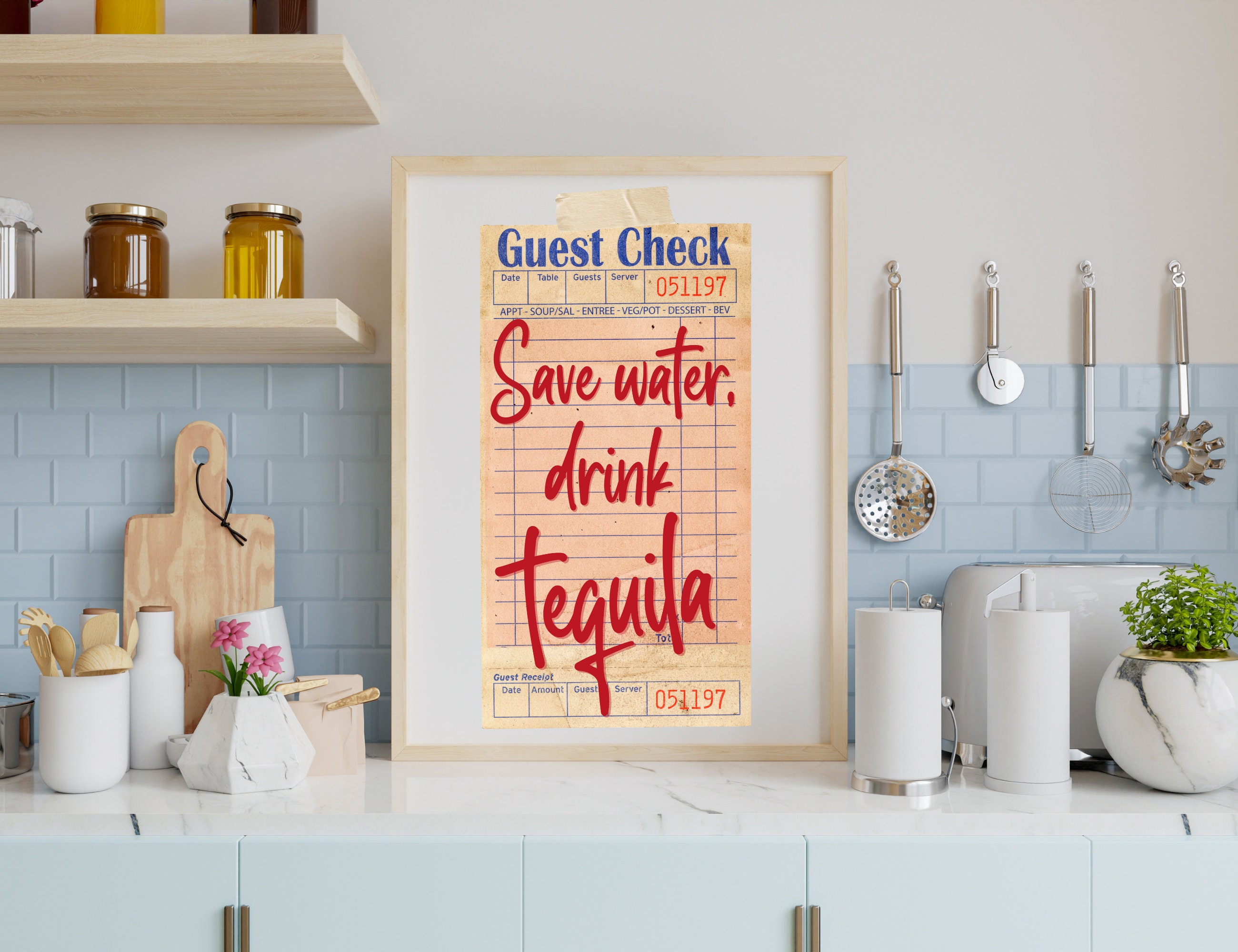 Guest Check Save Water Drink Tequila, Guest Check Poster, Save Water ...