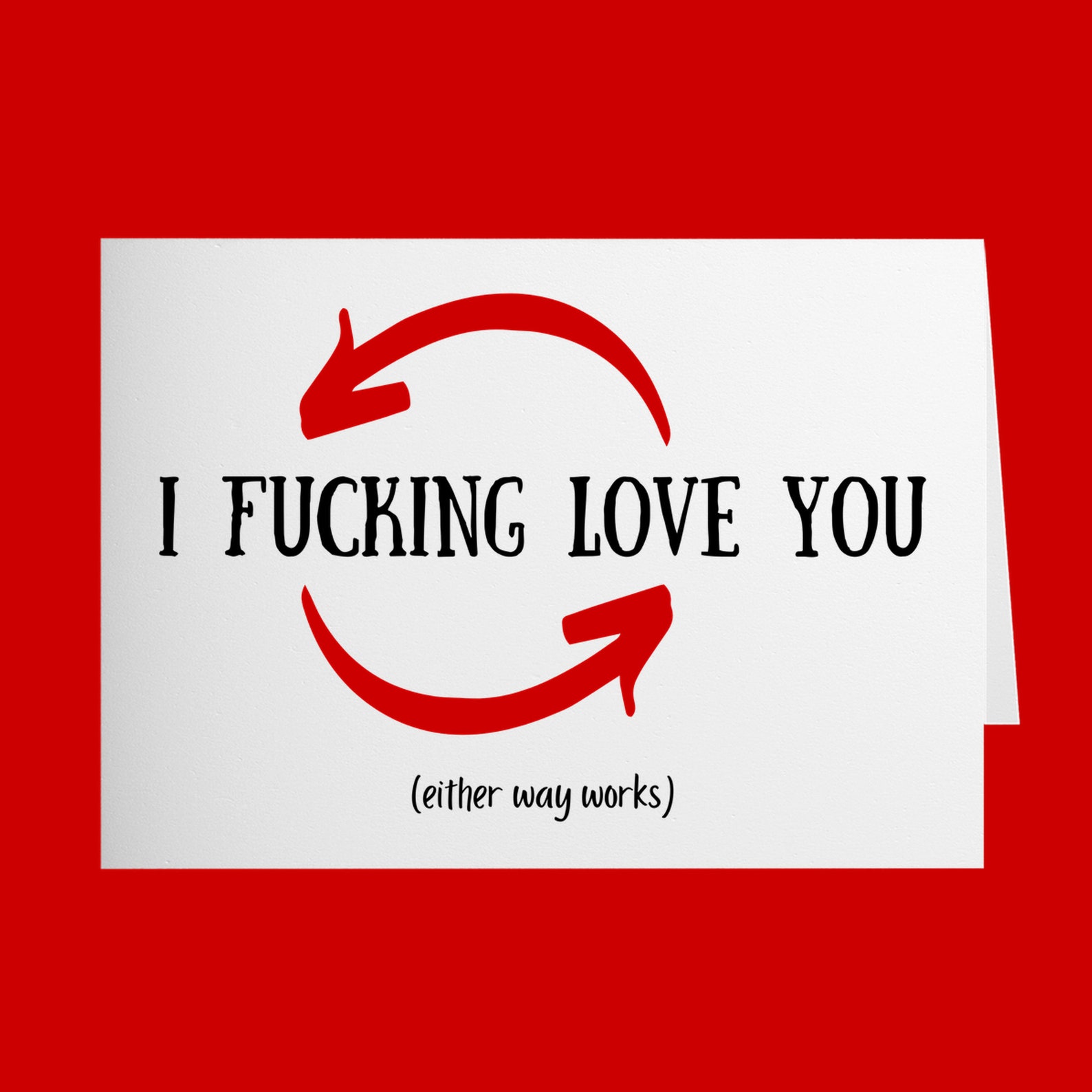 I Fucking Love You I Love Fuckin You Either Way Works Funny Etsy