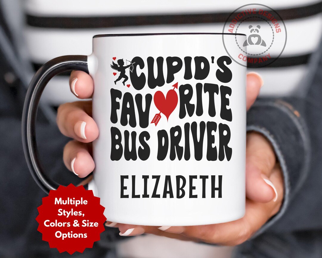 Personalized Cupid's Favorite Bus Driver Mug, Custom Gift for Bus ...