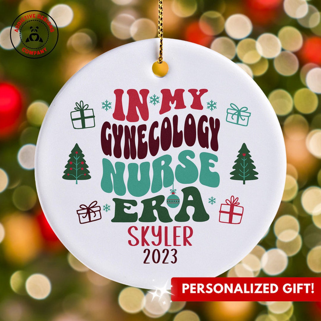 Personalized Gynecology Nurse Ornament, Custom Gift for GYN Nurse Era ...