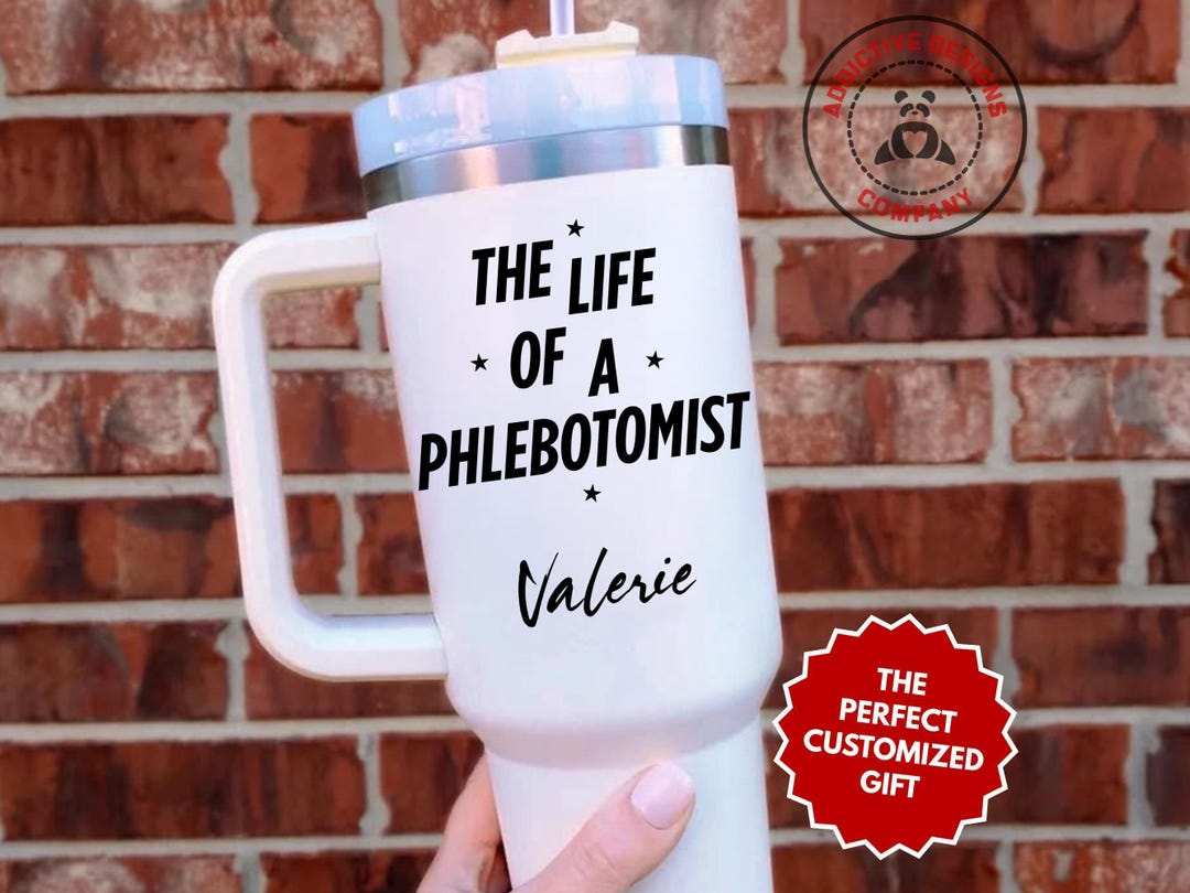 Personalized Phlebotomist Tumbler, the Life of a Phlebotomist Custom ...