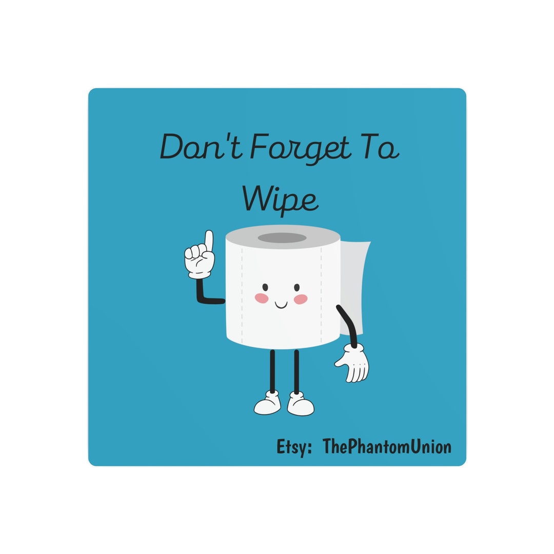 Don't Forget to Wipe Funny TP Cartoon Bathroom Sign Metal Art Sign - Etsy