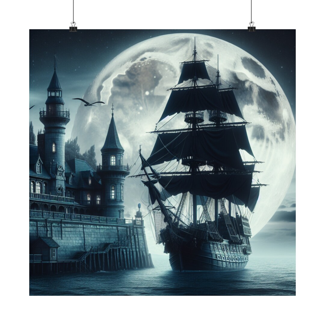 Gothic Sailing Ship During the Full Moon | Gothic Matte Posters ...