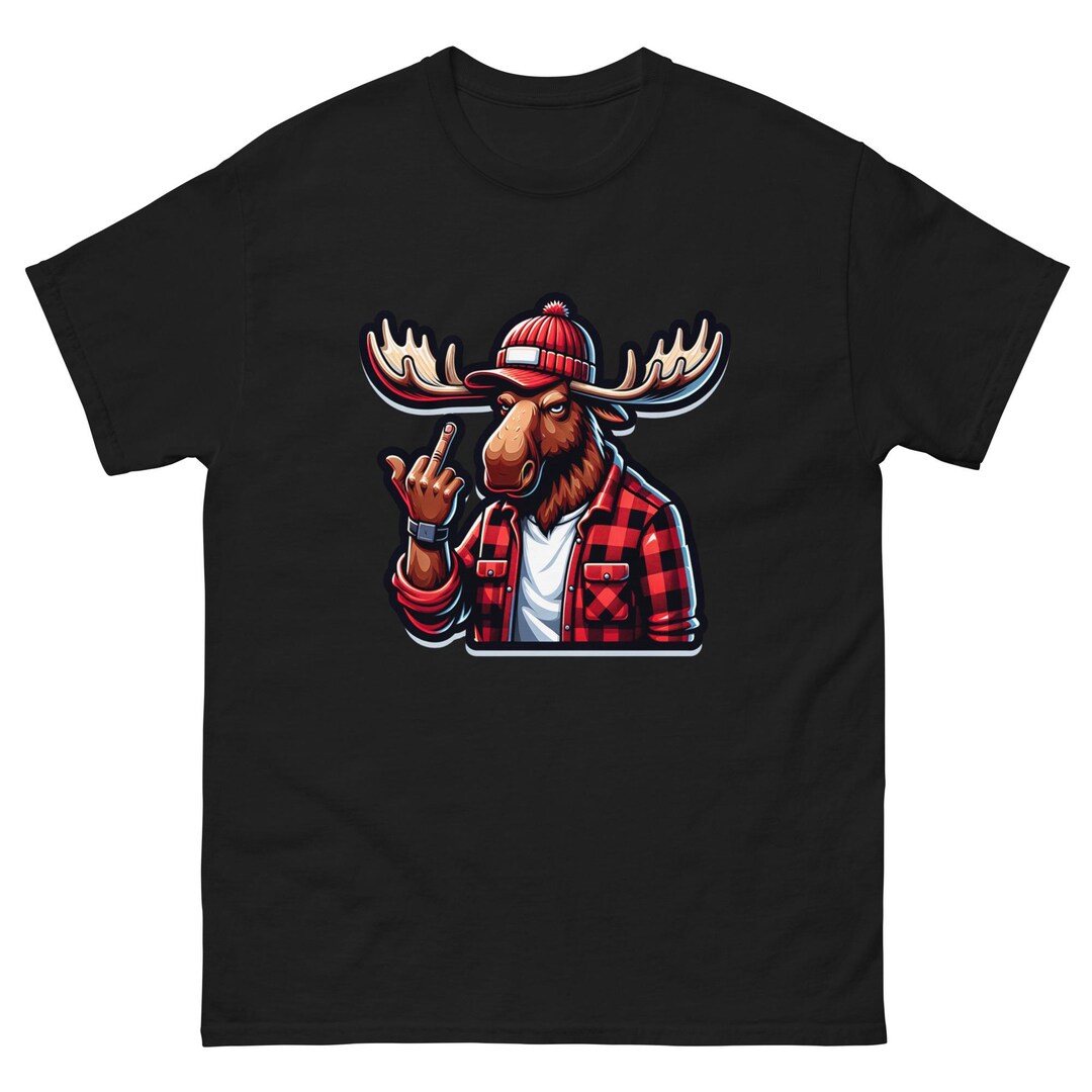 Moose Giving the Middle Finger | Funny Middle Finger Unisex Classic Tee ...