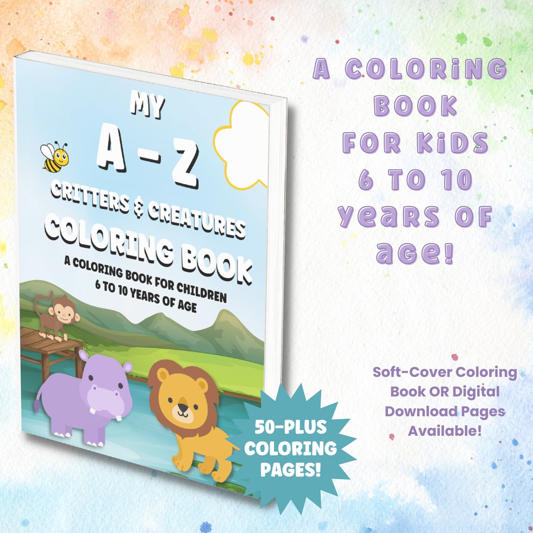 My A-Z Critters & Creatures Coloring Book, 54 Coloring Pages, 6 to 10 ...