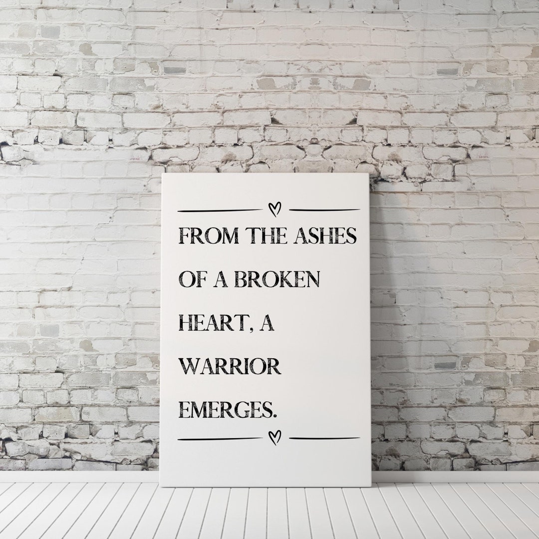 Heartbreak Wall Art, Motivational Wall Art, Personal Growth Wall Art ...