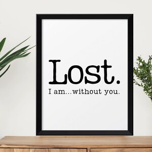 Lost Without You Wall Art, Living Room Wall Art, Digital Wall Art, Gift ...