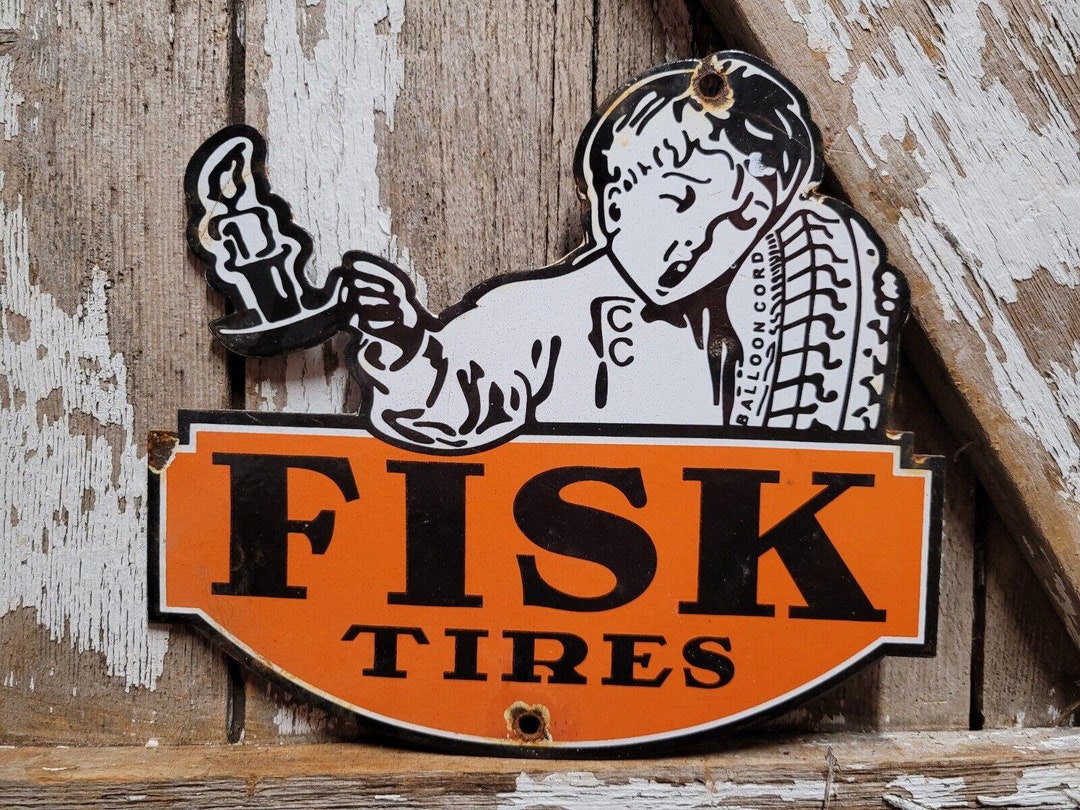 VINTAGE FISK TIRES Pporcelain Advertising Sign Gas Motor Oil Soda ...