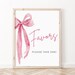 Pink Bow Favors Sign, Watercolor Pink Ribbon Bow Coquette Bachelorette ...