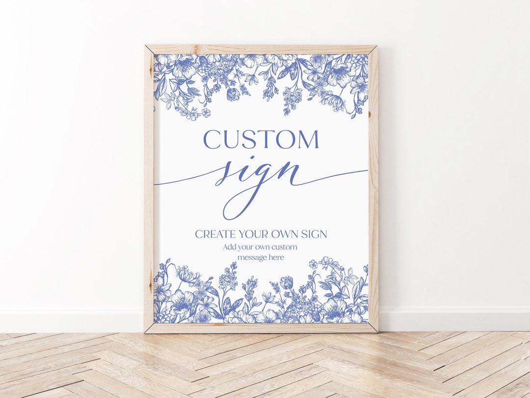 Blue Floral Custom Sign Template, Blue Vintage Botanical Wedding Custom ...