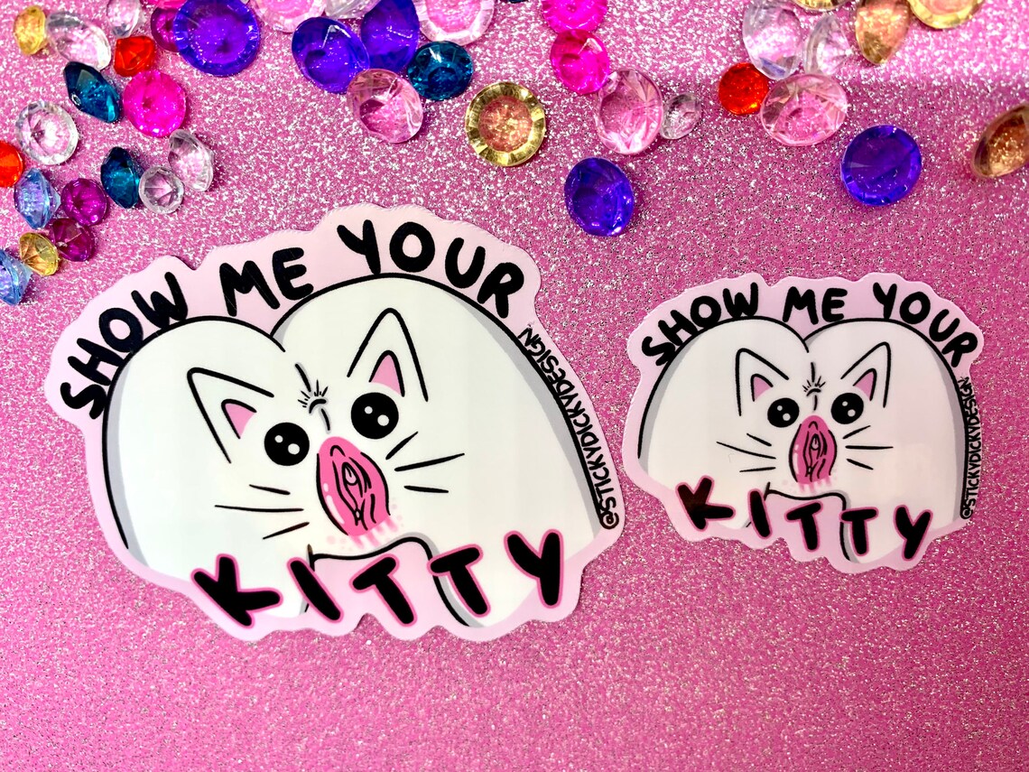 Show Me Your Kitty Sticker - Etsy