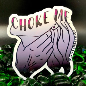 Choke Me Gradient Stickers - Etsy