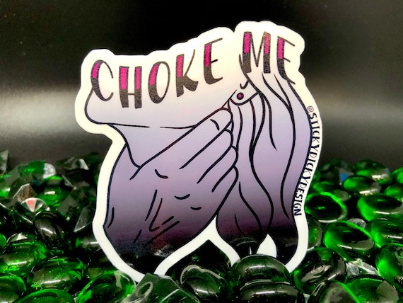 Choke Me Gradient Stickers - Etsy