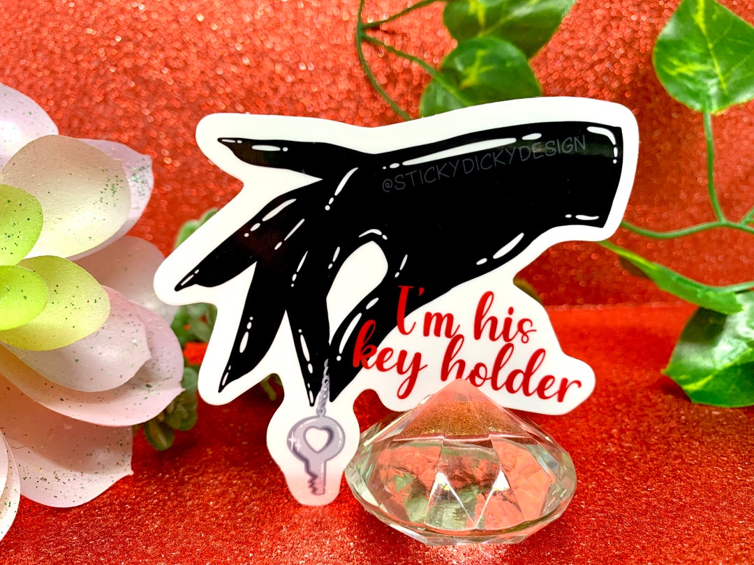 I Am His Keyholder Dominatrix BDSM Kinky Sticker - Etsy