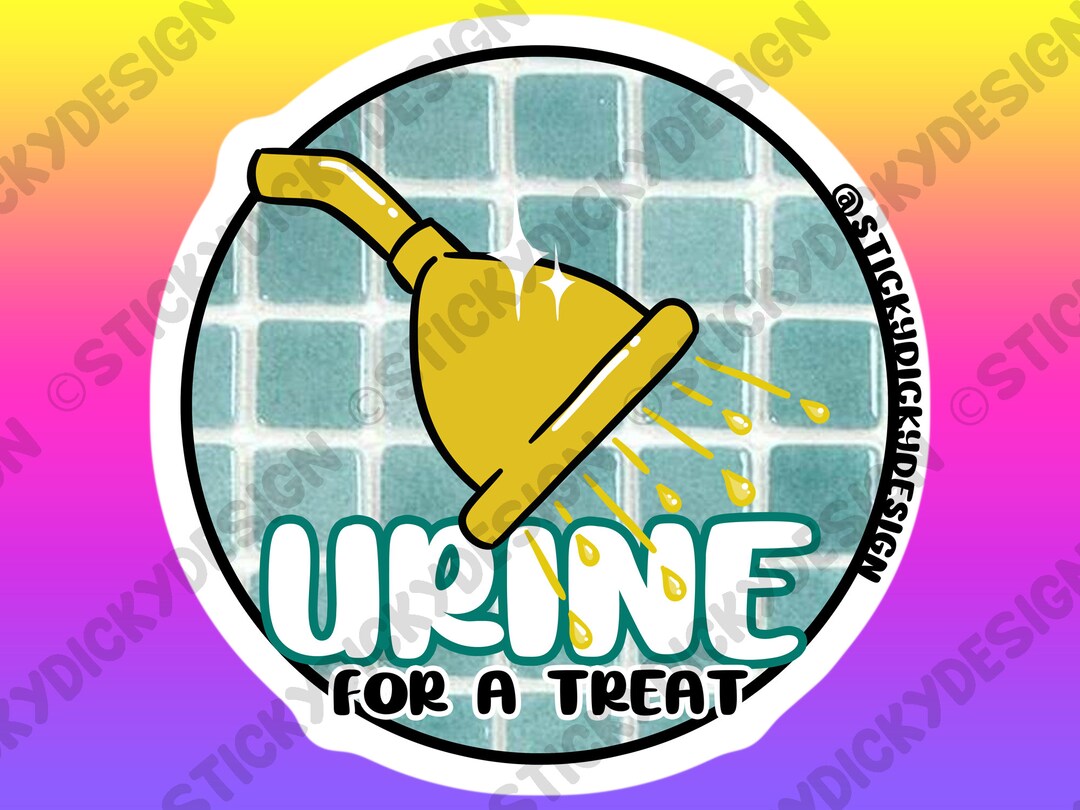 Urine for A Treat Golden Shower Sticker - Etsy