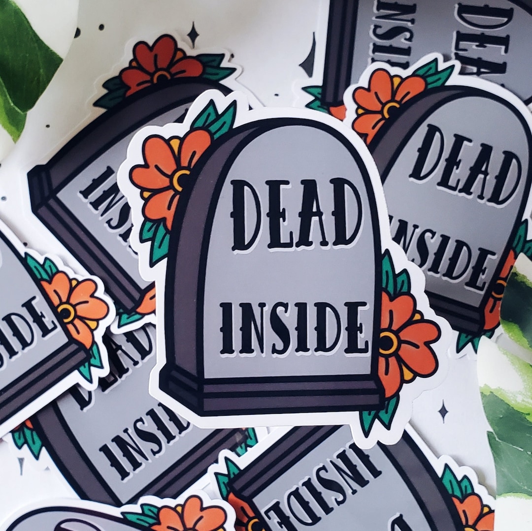 Dead Inside Sticker Spooky Gravestone Halloween Sticker Dead Inside ...