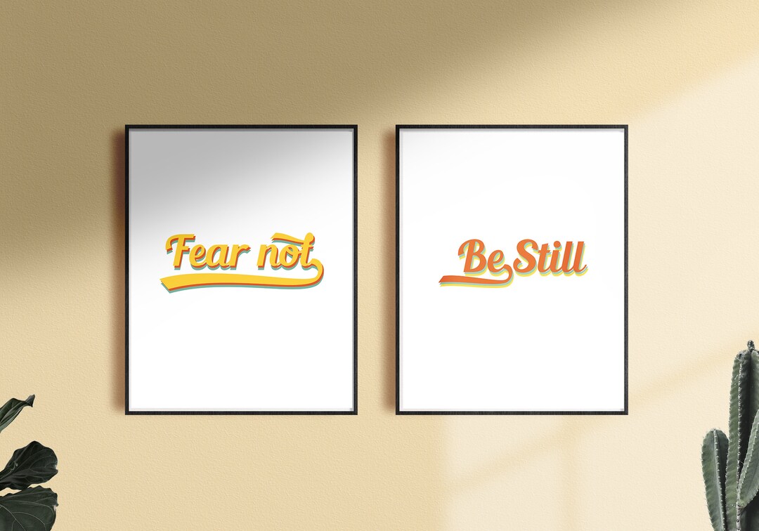 Fear Not / Be Still Poster - Etsy