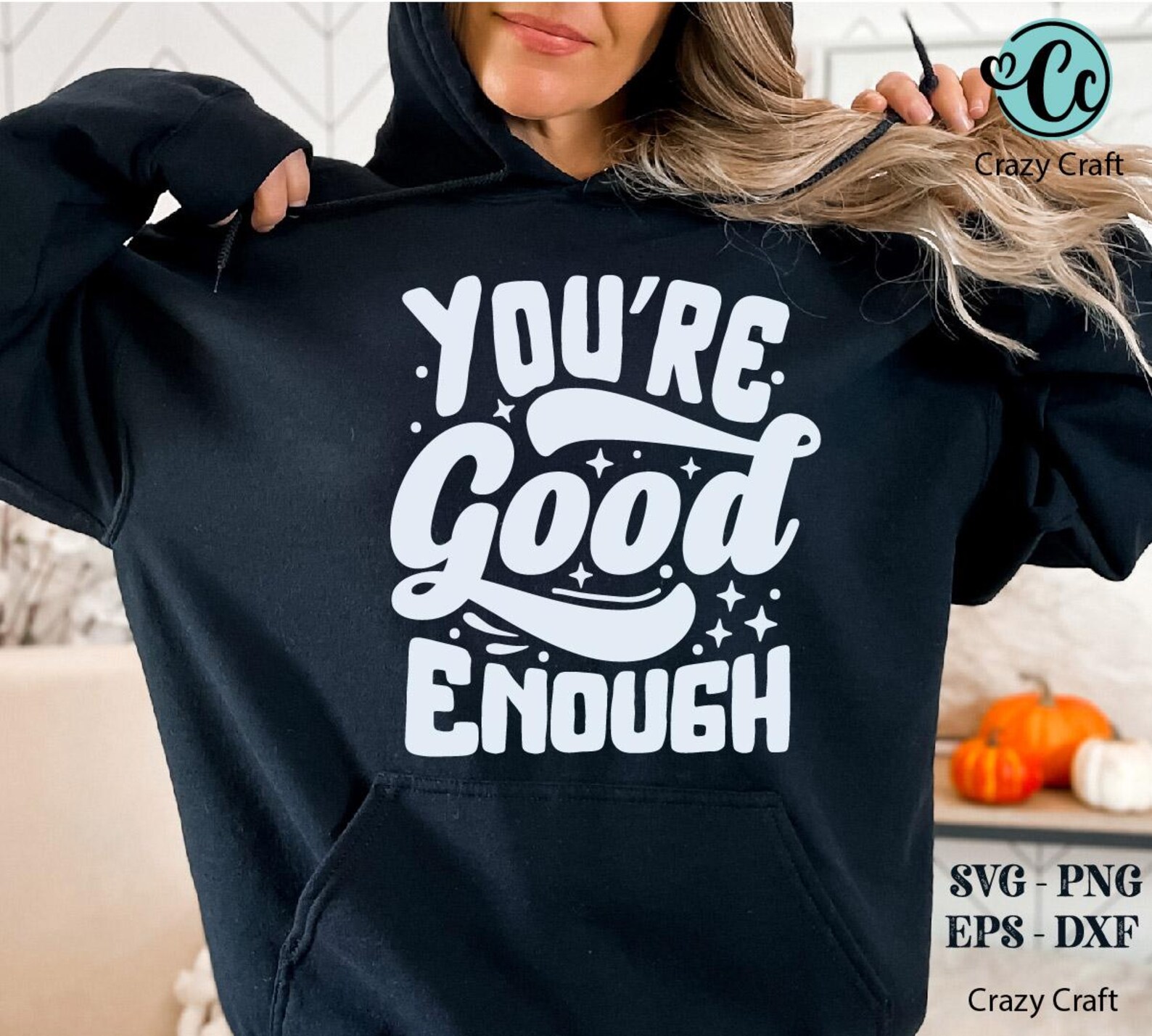 You Are Good Enough SVG PNG, Inspirational Svg, Positive Quote Svg ...