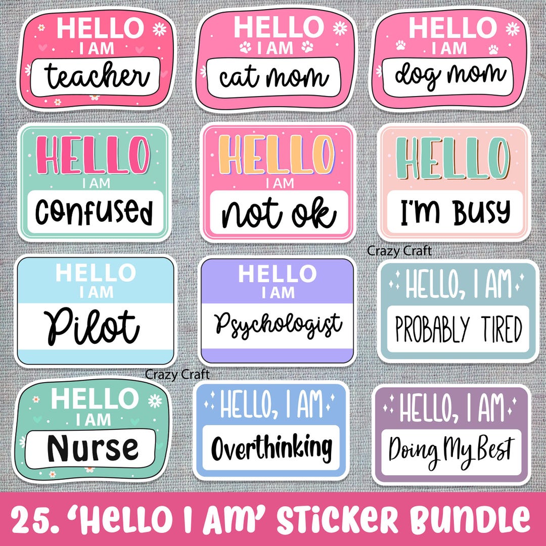 Hello I Am Sticker PNG Bundle, Hello I Am Png, Funny Name Tag Stickers ...