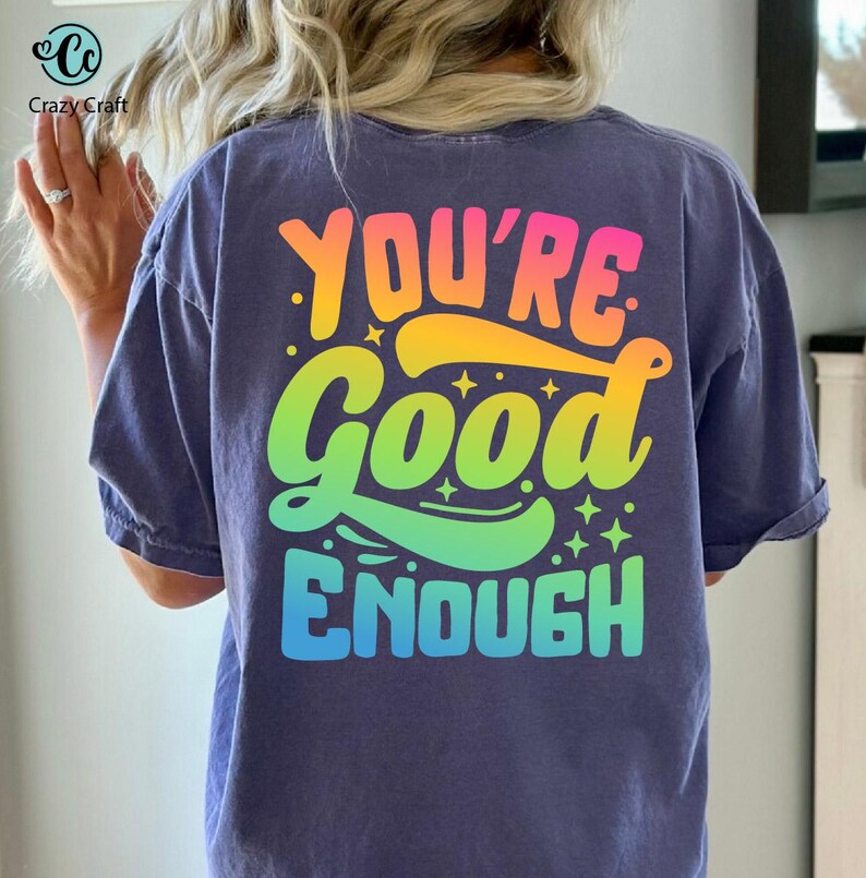 You Are Good Enough SVG PNG, Inspirational Svg, Positive Quote Svg ...