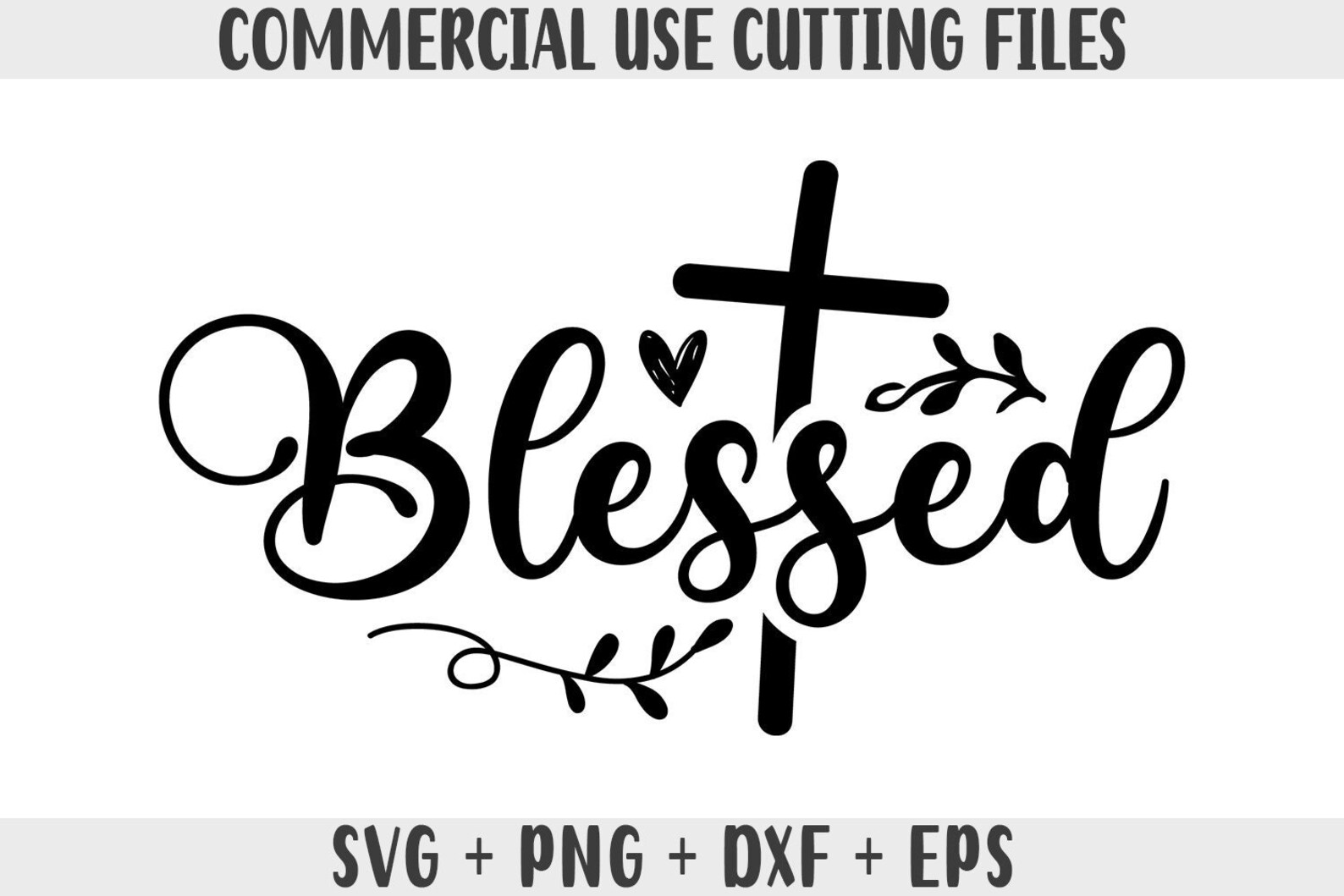 Blessed SVG, Blessed Word SVG, Blessed Cut File, Blessed With Heart SVG ...