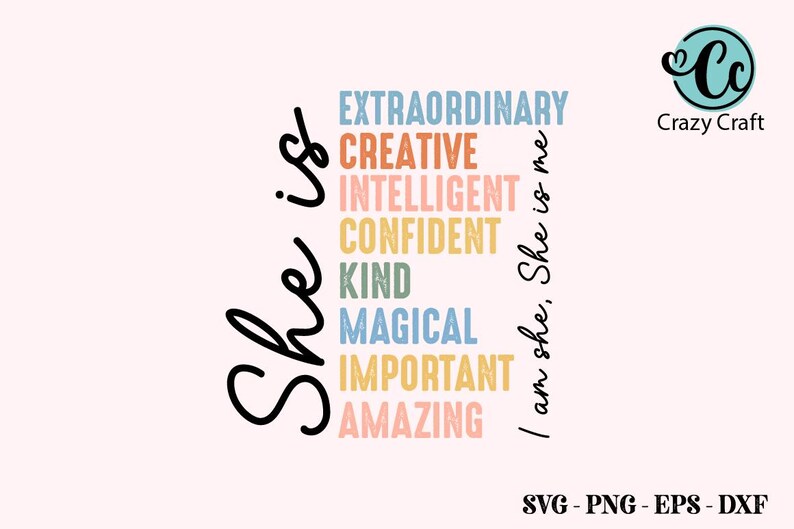 She is Extraordinary SVG, She is Me SVG, Women Empowerment Svg ...