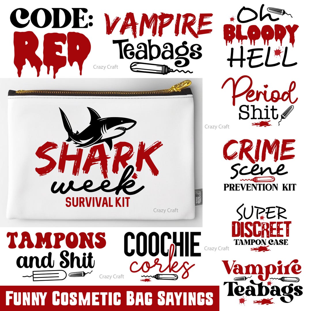 Toiletry Bag Bundle Svg, Period Bag Sayings, Funny Cosmetic Bag Svg ...