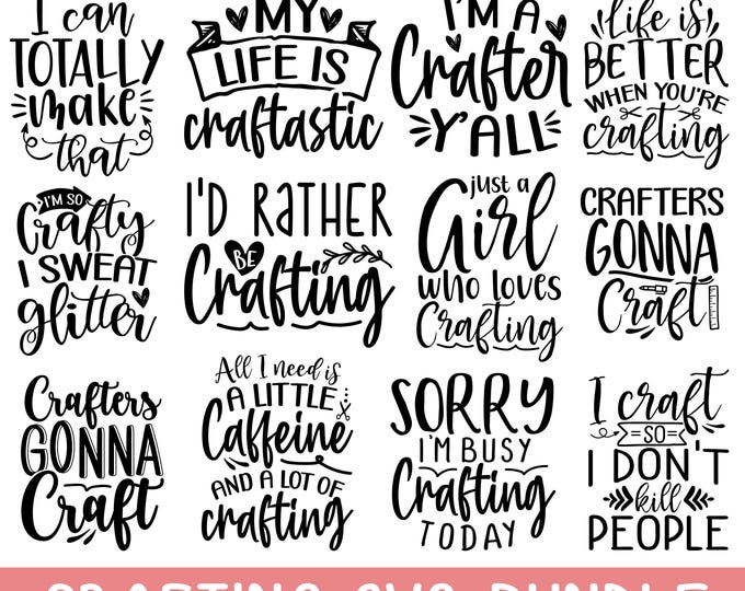 Crafter Svg Bundle, Crafting Png, Crafting Quotes Svg Pack, Craft Svg ...