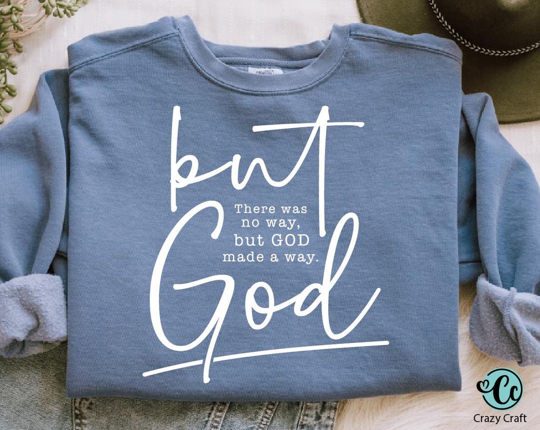 But God Svg, but God Shirt Svg, Created With A Purpose Svg, Christian ...