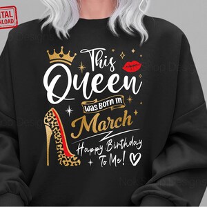 Birthday Queen Svg, This Queen Was Born in March Svg, March Queen Svg ...
