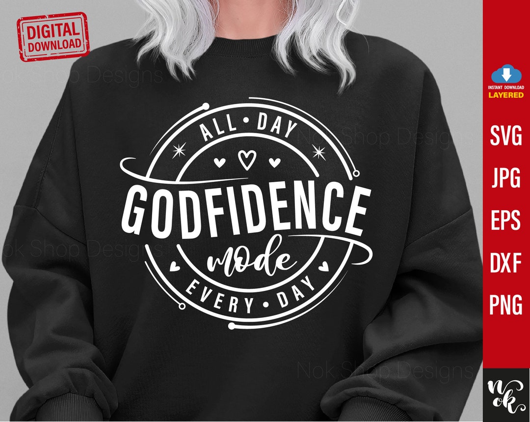 Godfidence Svg , God Fidence Svg, Bible Verse Png, Faith Svg, Love Like ...