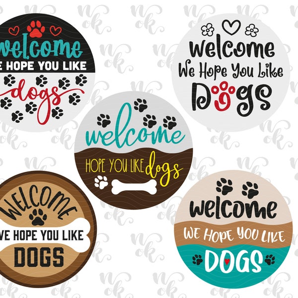 Welcome We Hope You Like Dogs Svg - Etsy