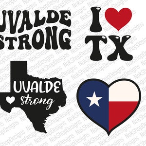 Uvalde Strong Svg, I Love Texas Svg, Uvalde Texas Strong Bundle Png Dxf ...