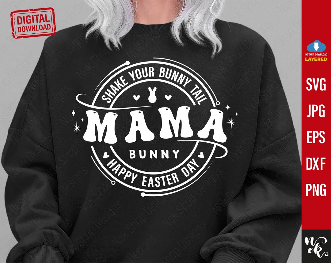 Bunny Mama Svg, Easter Mama Shirt Svg, Mama Bunny Svg Cut File for ...