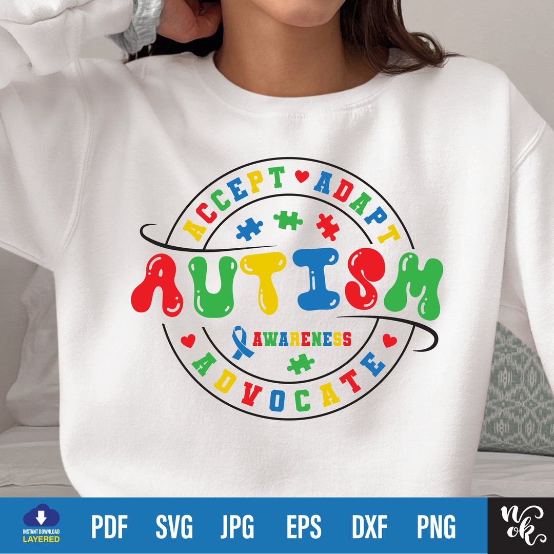 Autism Awareness SVG PNG: Accept Adapt Advocate, Autism Quotes (cut ...