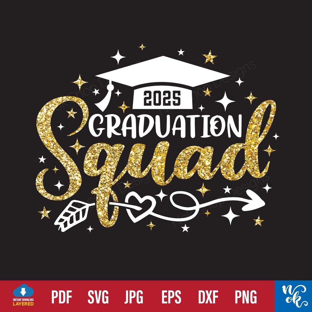 2025 Graduation Squad svg, 2025 Graduate svg, Senior 2025 svg, Clase de ...