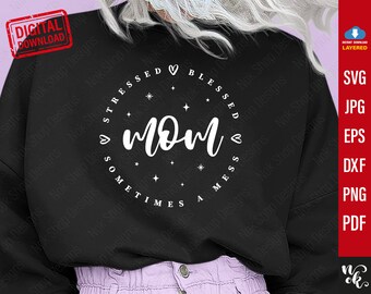 Mom Life SVG PNG PDF, Stressed Mom, Benedetta, Sometimes a Mess Svg ...