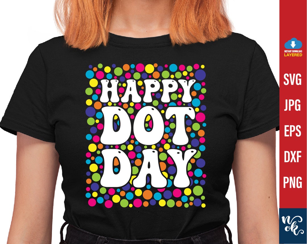 Happy Dot Day 2023 Svg, International Dot Day 2023 Png, Dot Day Svg ...