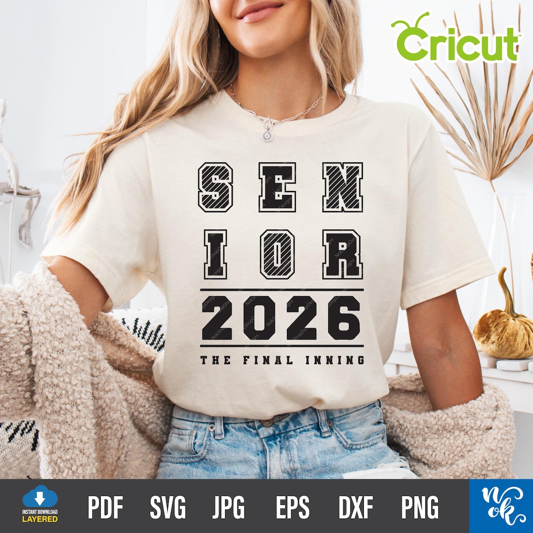 Senior 2026 Svg, Baseball Senior Svg, the Final Inning Senior Mom Svg ...