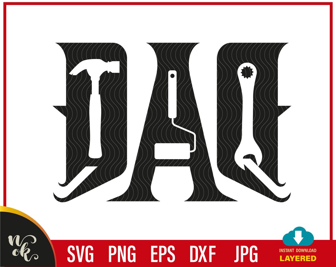 Dad Svg, Dad-tools SVG, Fathers Day Svg Cut Files for Cricut, Gift for ...
