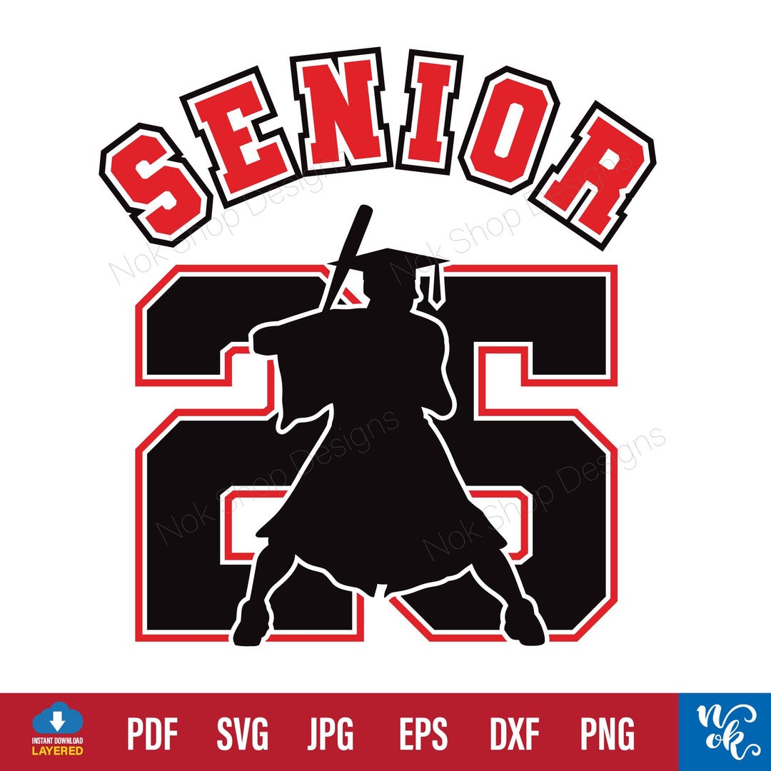 Senior 2025 SVG, Senior 25 Baseball Svg, Class of 2025, Senior SVG ...